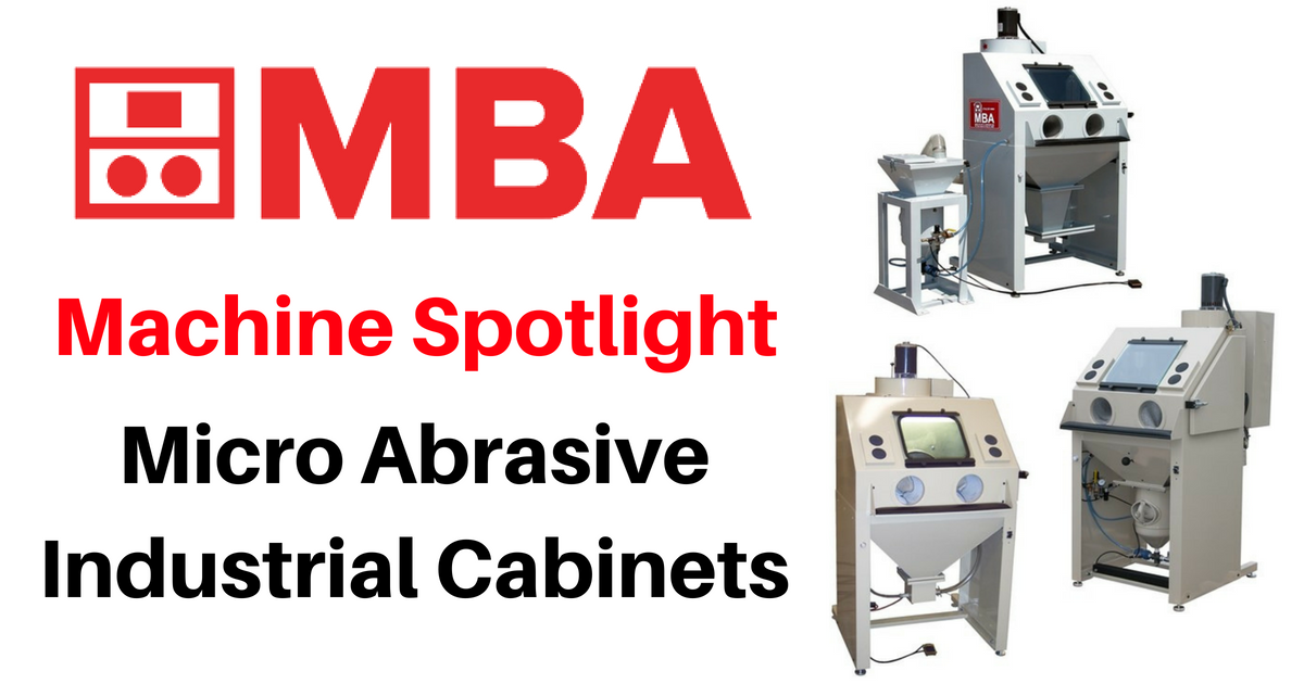 Micro Abrasive Industrial Blast Cabinets | Media Blast Blog