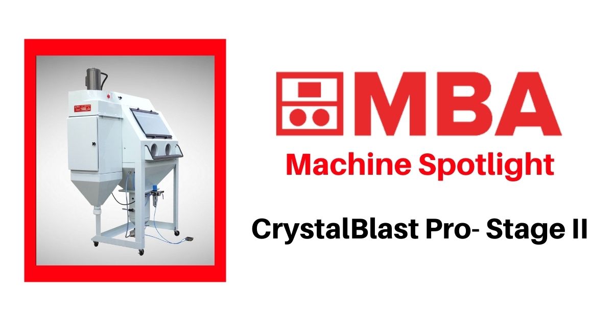 CrystalBlast Pro Stage II Mediablaster Spotlight - MBA Blog